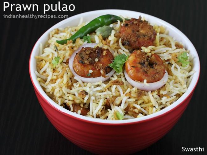 Prawn pulao recipe (shrimp pulao) - Swasthi's Recipes