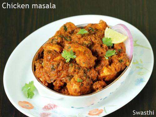 Chicken Masala Recipe - Swasthi's Recipes