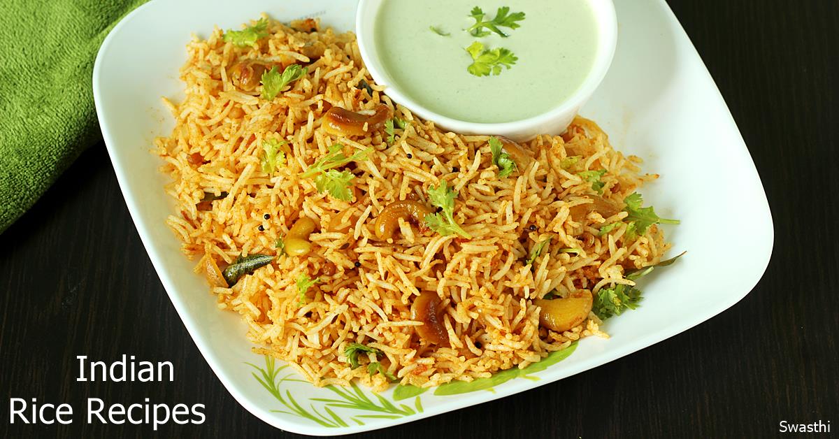 Rice Recipes 112 Indian Rice Recipes Easy Indian Variety Rice Recipes