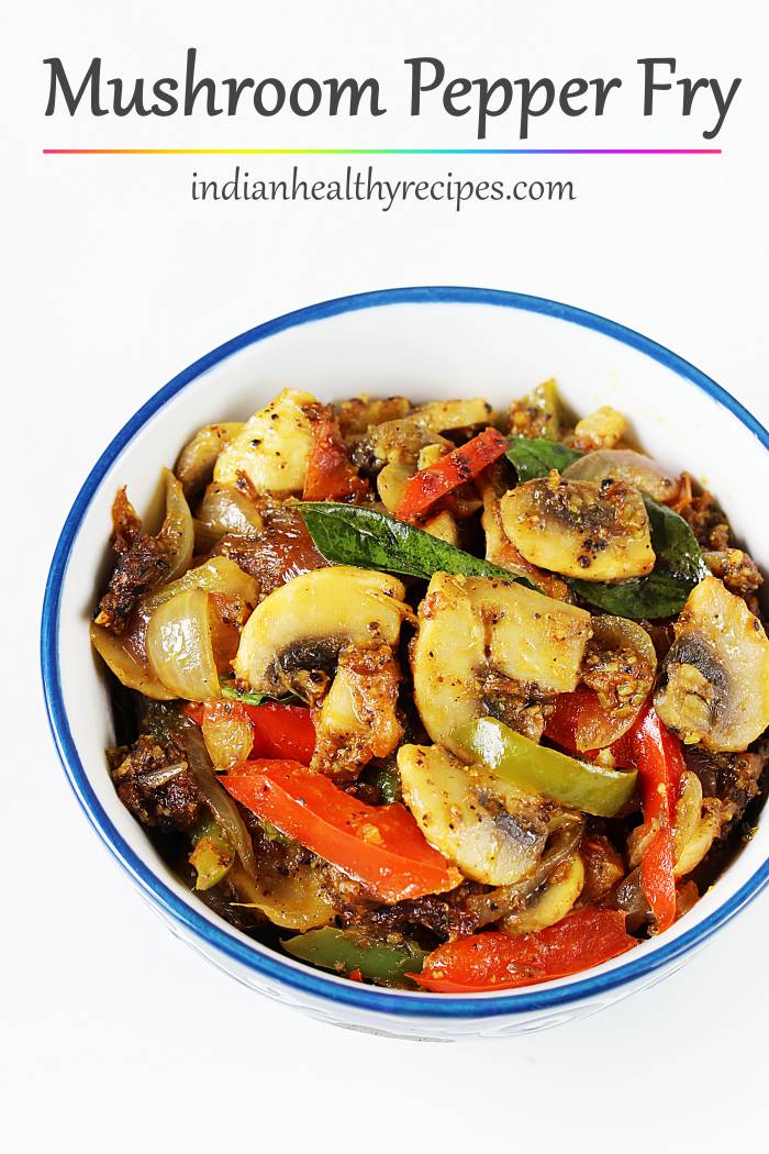 Mushroom pepper fry recipe (Pepper mushroom) - Swasthi's Recipes