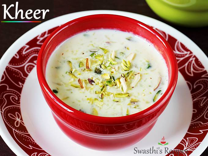 Kheer recipe | How to make rice kheer - Swasthi's Recipes