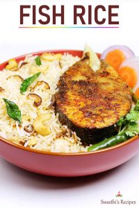 Fish rice recipe on tawa in Indian style - Swasthi's Recipes