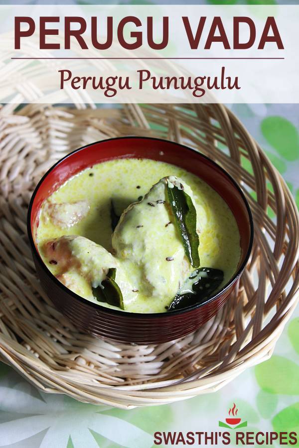 Perugu vada (Perugu punugulu) - Swasthi's Recipes